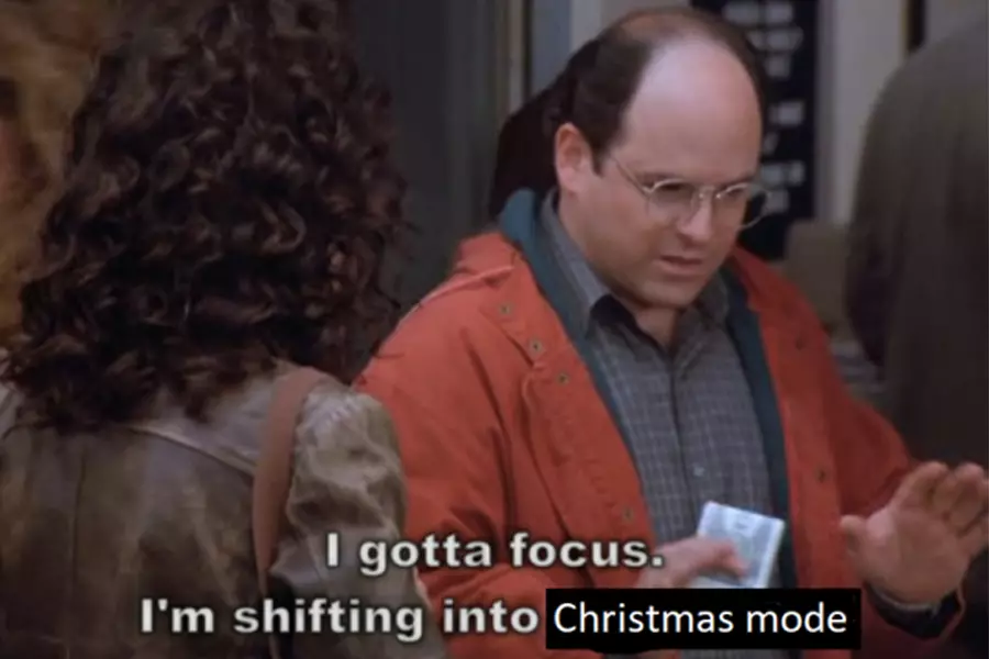 Meme Seinfield: Devo concentrarmi. Sto entrando nell'atmosfera natalizia